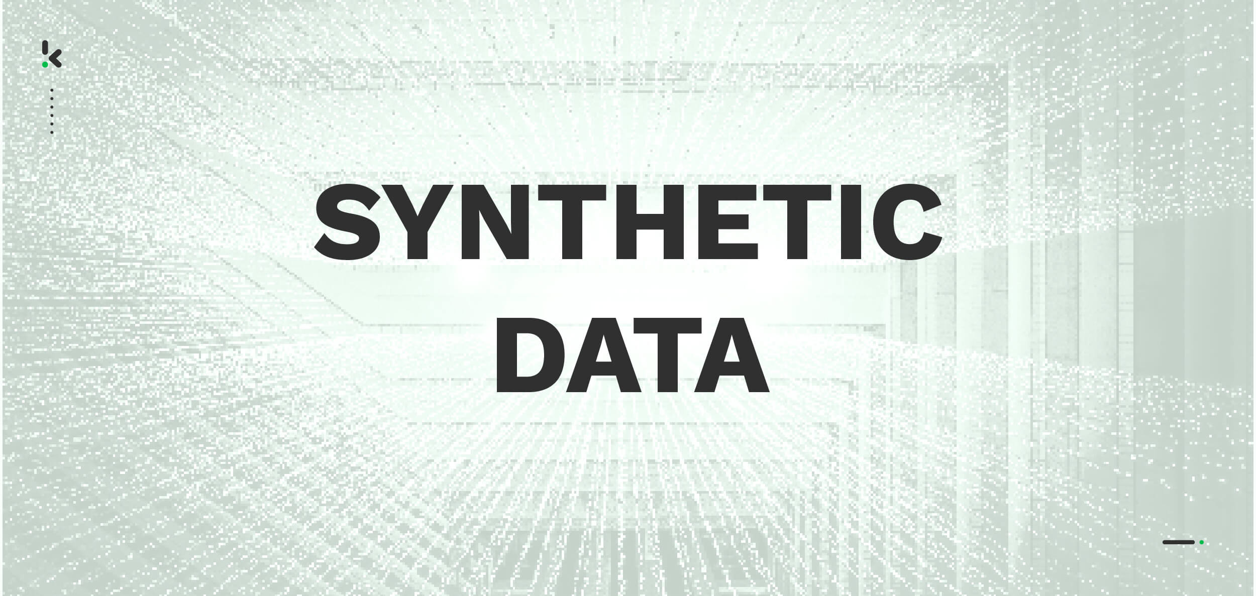Synthetic Data: What is it and why do you need it? - DataNorth