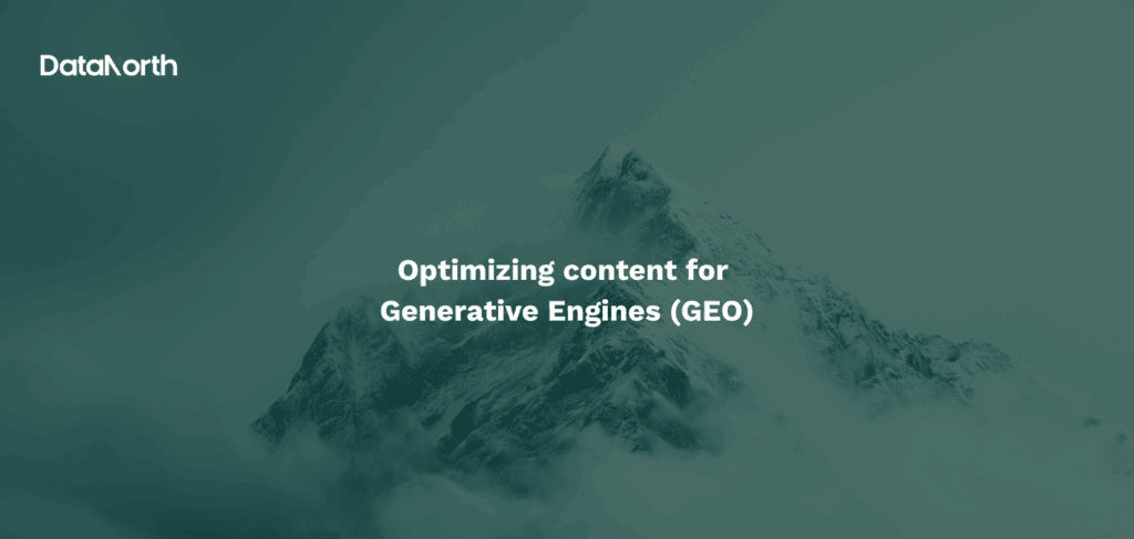 Optimizing for Generative Engine Optimization - DataNorth AI